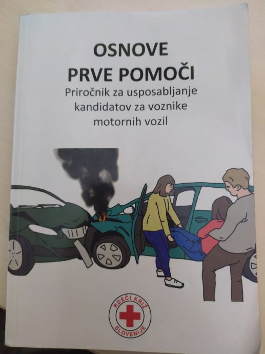 OSNOVE PRVE POMOČI - priročnik za izpit prve pomoči