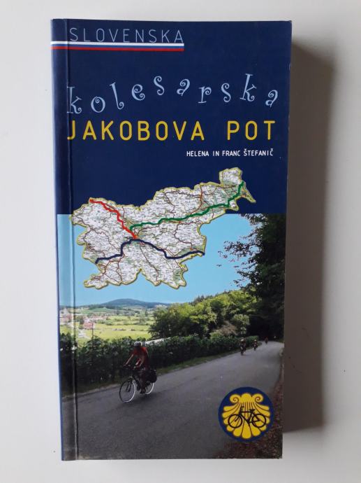 SLOVENSKA KOLESARSKA JAKOBOVA POT, HELENA IN FRANC ŠTEFANIČ