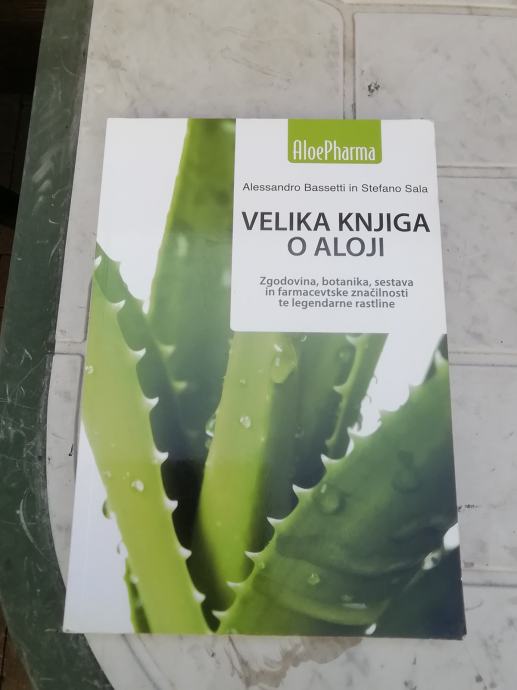 VELIKA KNJIGA O ALOJI STEFANO SALA LETO 2001 CENA 10 EUR 070 604 547