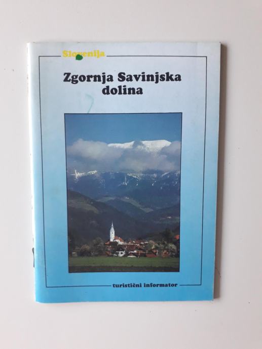 ZGORNJA SAVINJSKA DOLINA, SLOVENIJA, VODNIK