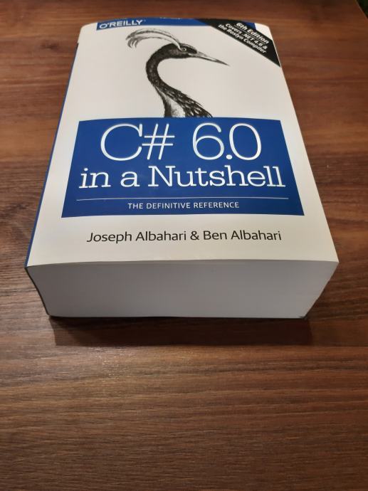 C# 6.0 in a Nutshell: The Definitive Reference 6th Edition