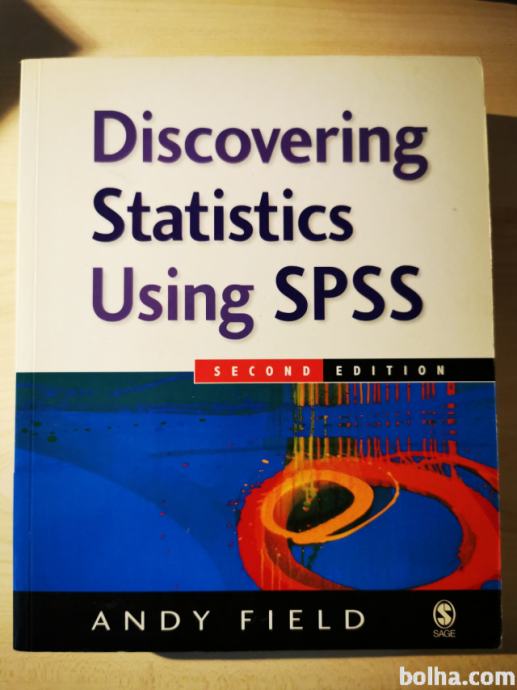 Discovering Statistics Using SPSS 2nd Edition Discovering Statistics Using SPSS 2nd Edition