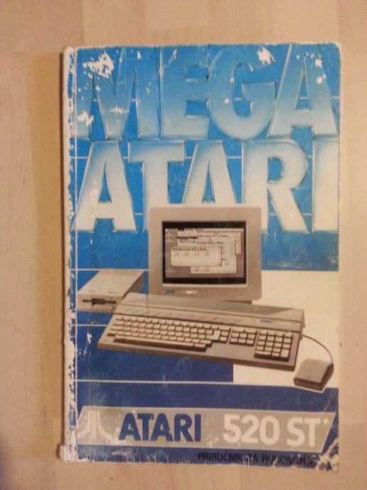 Knjiga Mega Atari 520 ST priručnik za rukovanje MK 1986