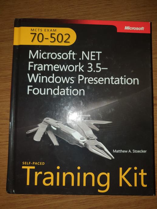 MCTS Self-Paced Training Kit (Exam 70-502): Microsoft® .NET Framework