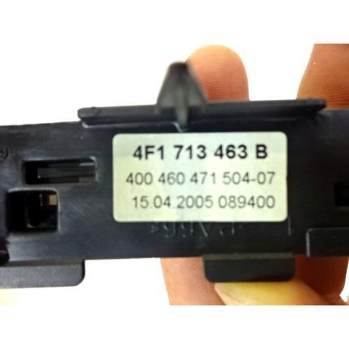 RAZLICNA STIKALA OEM N. 4F1713463B ORIGINAL REZERVNI DEL AUDI A6 C6 4