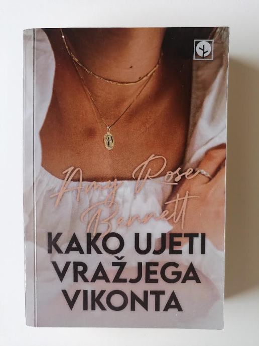 AMY ROSE BENNETT, KAKO UJETI VRAŽJEGA VIKONTA