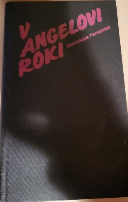 Dominique Fernandez: V angelovi roki