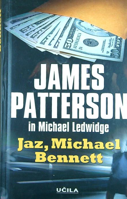 JAZ, MICHAEL BENNET, James Patterson, Michael Ledwidge