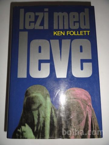 KEN FOLLETT, LEZI MED LEVE, PZ