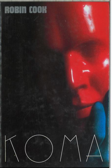 Koma : roman / Robin Cook