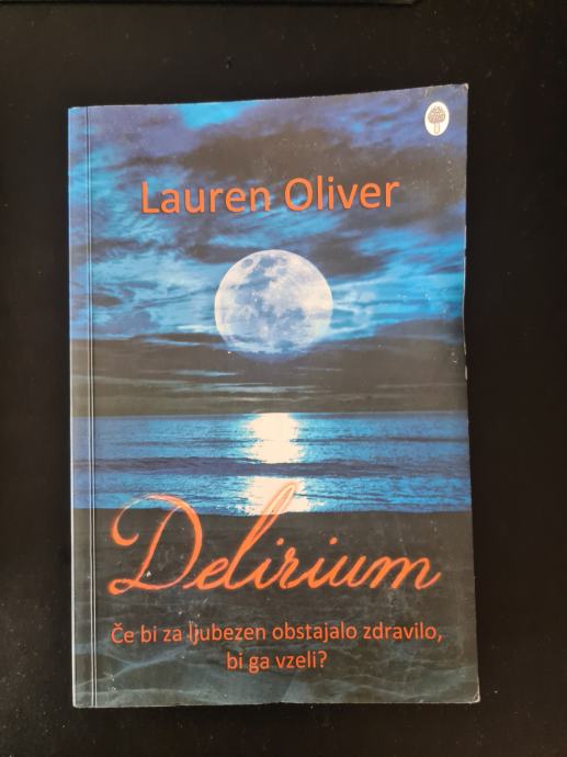 Lauren Oliver: Delirium
