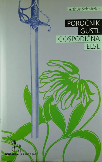 POROČNIK GUSTL / GOSPODIČNA ELSE, Arthur Schnitzel