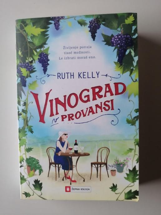 RUTH KELLY, VINOGRAD V PROVANSI