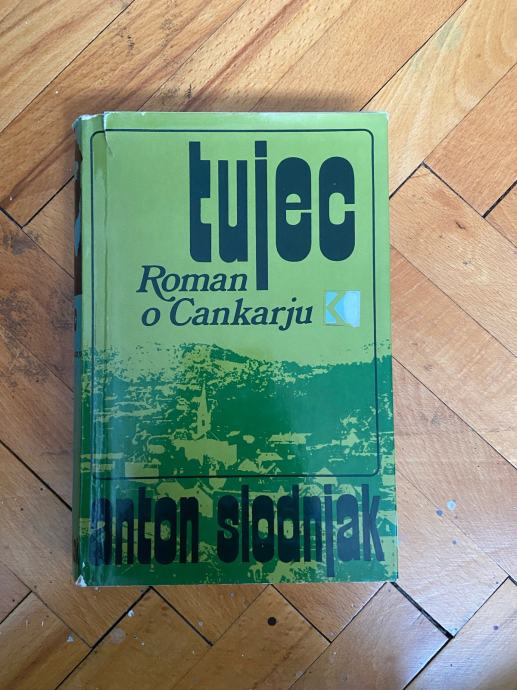 Tujec, Roman o Cankarju - Anton Slodnjak