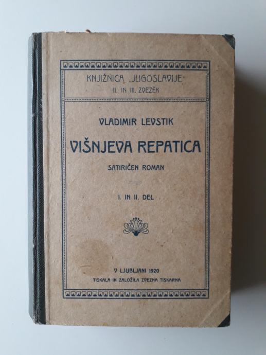 VLADIMIR LEVSTIK, VIŠNJEVA REPATICA, SATIRIČEN ROMAN, 1920