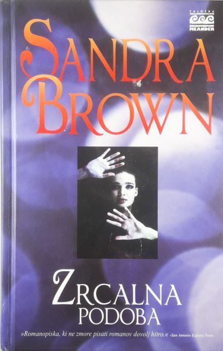 ZRCALNA PODOBA, Sandra Brown