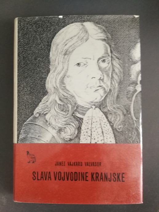 J.V.Valvasor SLAVA VOJVODINE KRANJSKE