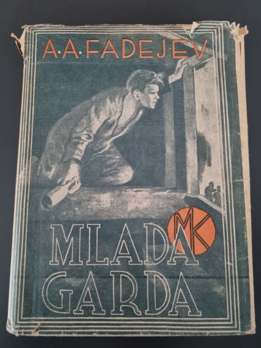 MLADA GARDA - A. A. Fadejev