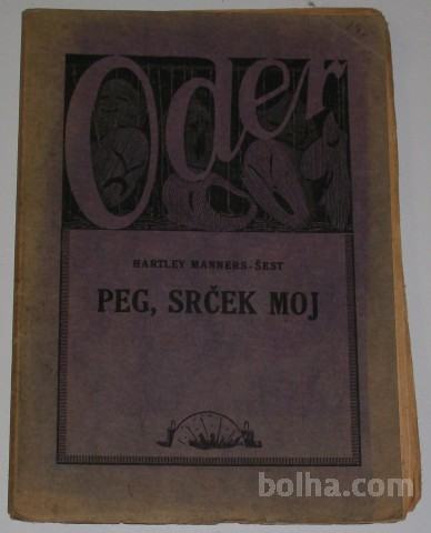 PEG, SRČEK MOJ - Bartley Manners – poslovenil O. Šest