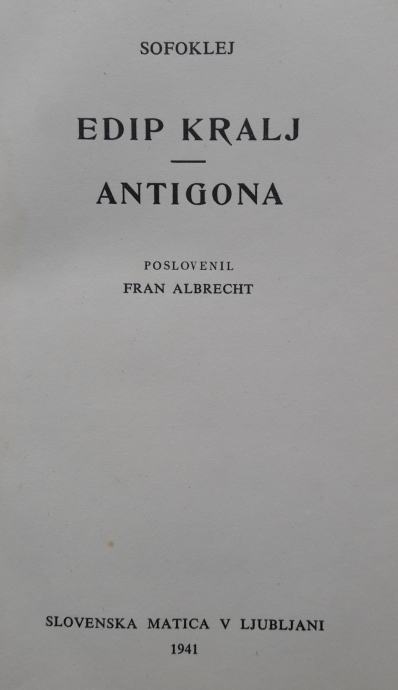SOFOKLEJ EDIP KRALJ IN ANTIGONA