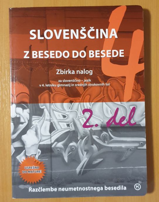 Slovenščina z besedo do besede (priprava na maturo)