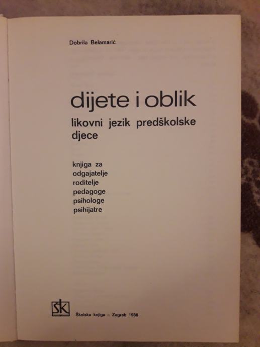 Dijete i oblik. Likovni jezik predškolske djece.