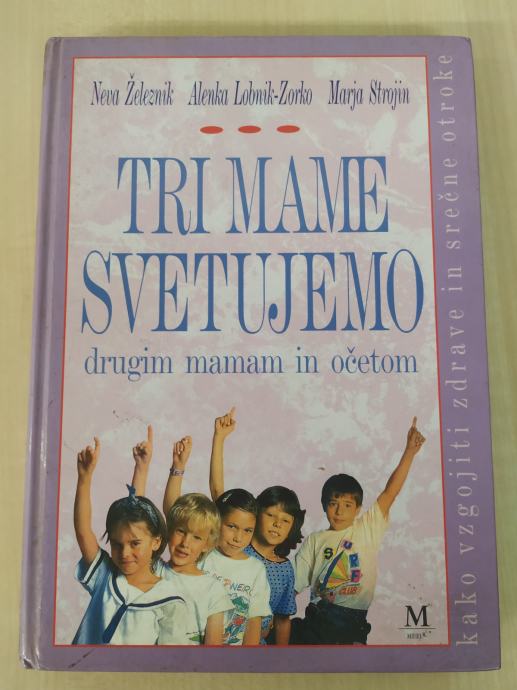 Tri mame svetujemo drugim mamam in očetom