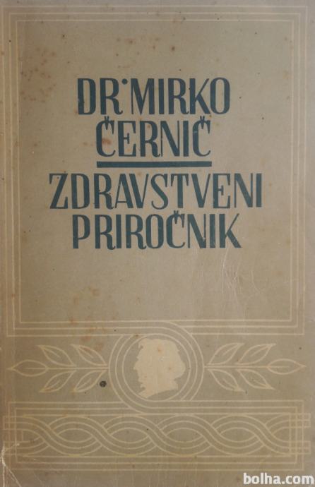ZDRAVSTVENI PRIROČNIK - dr. Mirko Černič