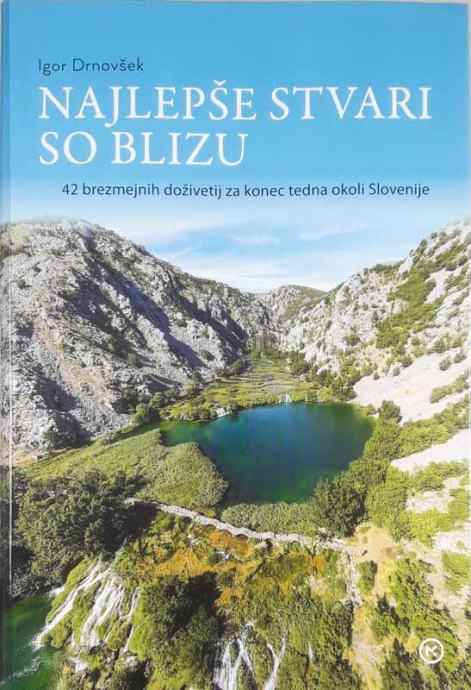 NAJLEPŠE STVARI SO BLIZU, Igor Drnovšek