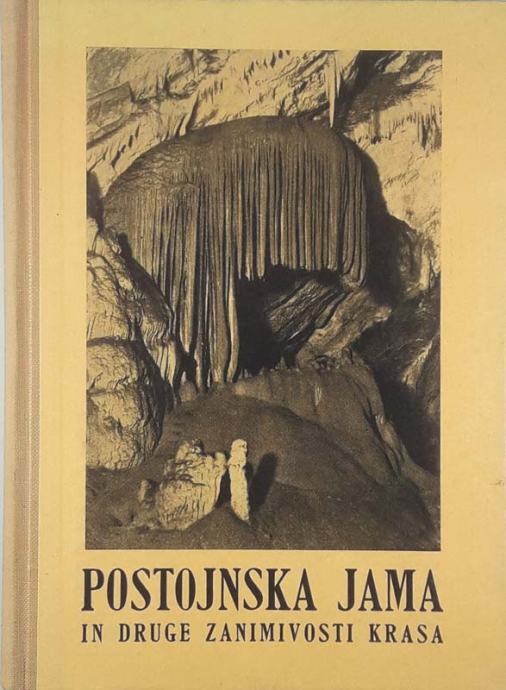 POSTOJNSKA JAMA IN DRUGE ZANIMIVOSTI KRASA