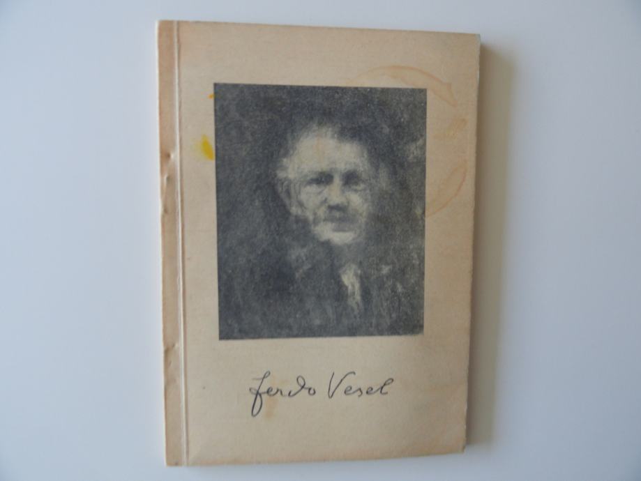 FERDO VESEL, 1861 - 1946, NARODNA GALERIJA 1948