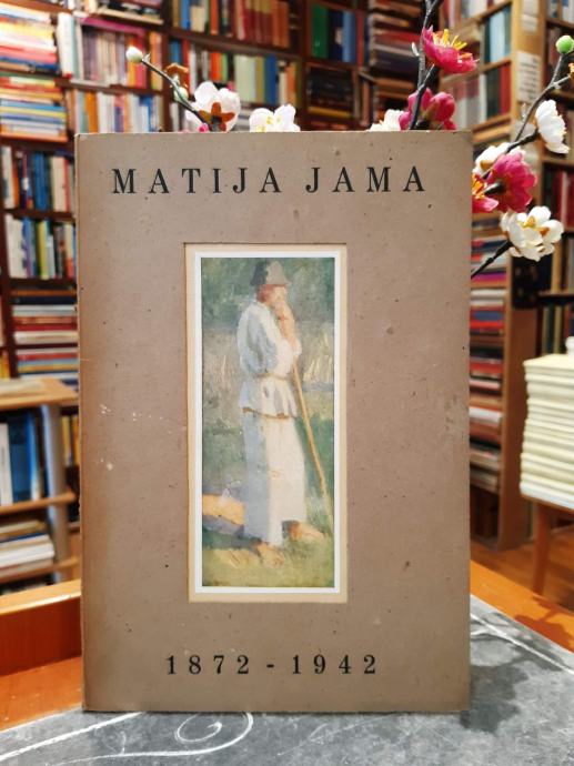 Matija Jama 1872 - 1942 (Narodna Galerija) - s podpisom M. Jame
