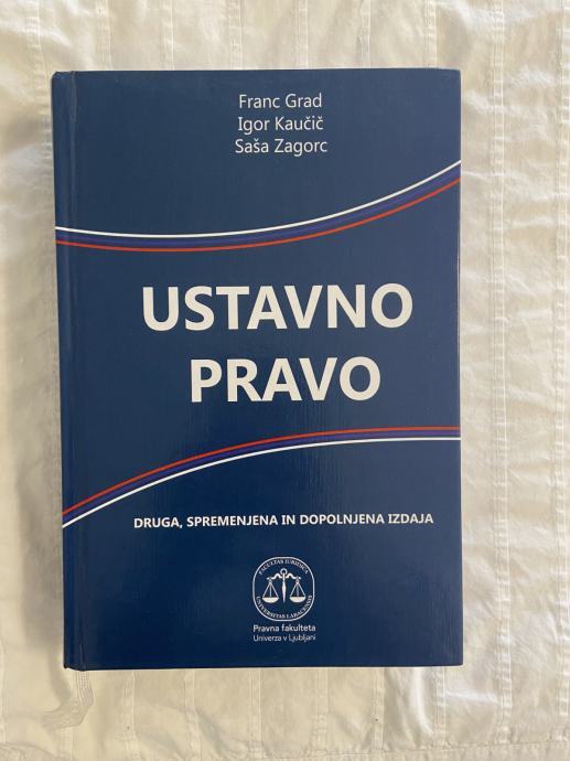 USTAVNO PRAVO, Franc Grad, Igor Kaučič, Saša Zagorc, 2018