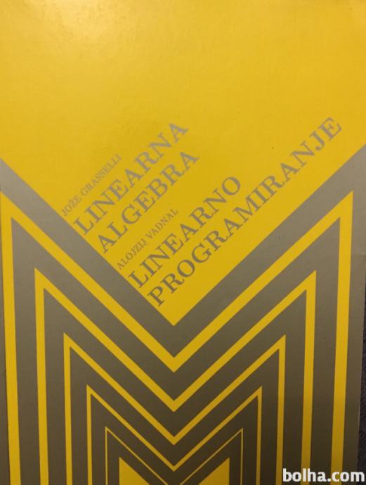 LINEARNA ALGEBRA, LINEARNO PROGRAMIRANJE