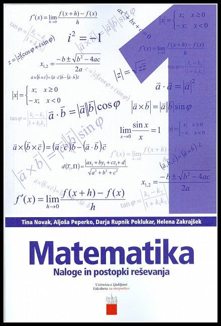 Matematika 1, Tina Novak, Aljoša Peperko, Darja Rupnik Poklukar