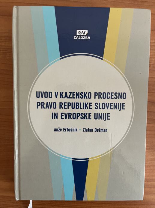 Uvod v kazensko procesno pravo RS in EU