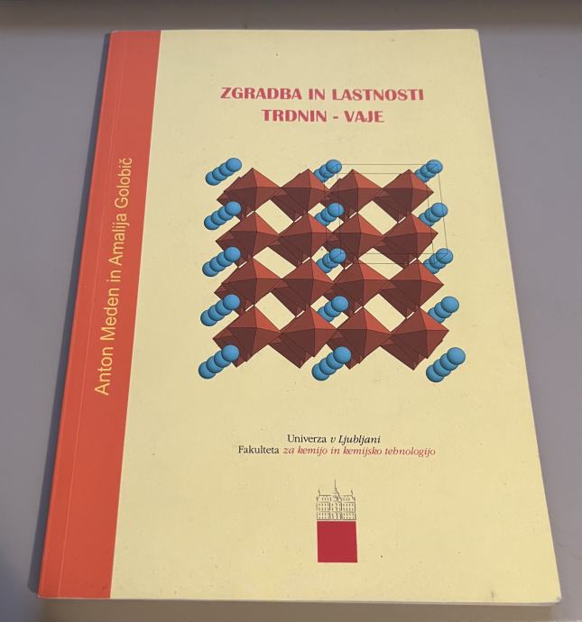 Zgradba in lastnosti trdnin - vaje