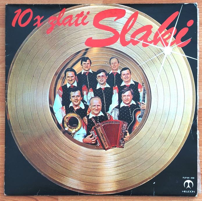 Ansambel Lojzeta Slaka ‎– 10 X Zlati Slaki (LP)