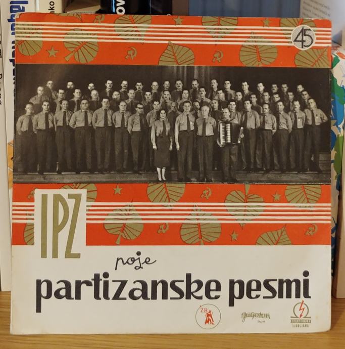 Partizanski invalidski pevski zbor - Partizanske Pesmi
