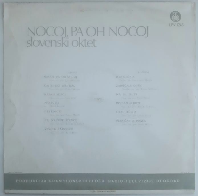 Slovenski Oktet ‎– Nocoj, Pa Oh Nocoj LP