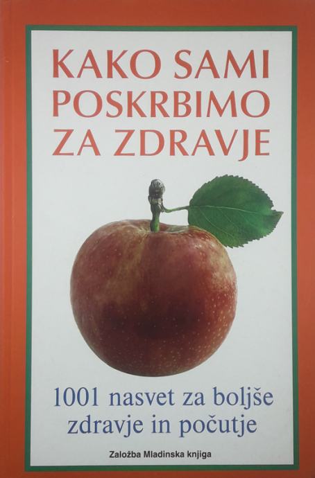 KAKO SAMI POSKRBIMO ZA ZDRAVJE