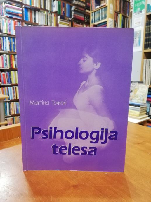 Martina Tomori: Psihologija telesa