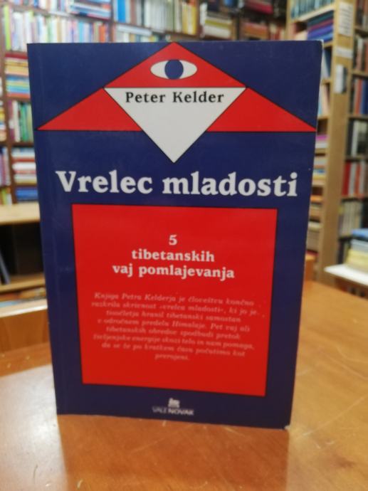 Peter Kelder: Vrelec mladosti