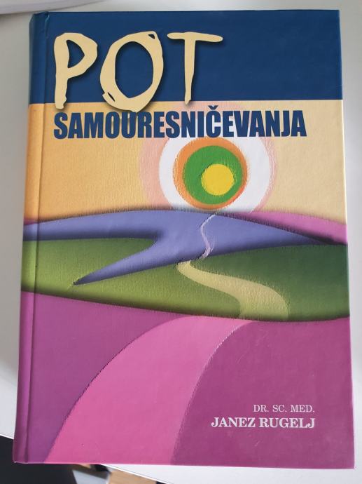 Pot samouresničevanja, Janez Rugelj, zelo lepo ohranjena