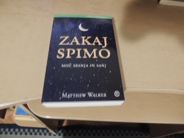 ZAKAJ SPIMO M. WALKER ZALOŽBA MLADINSKA KNJIGA 2021