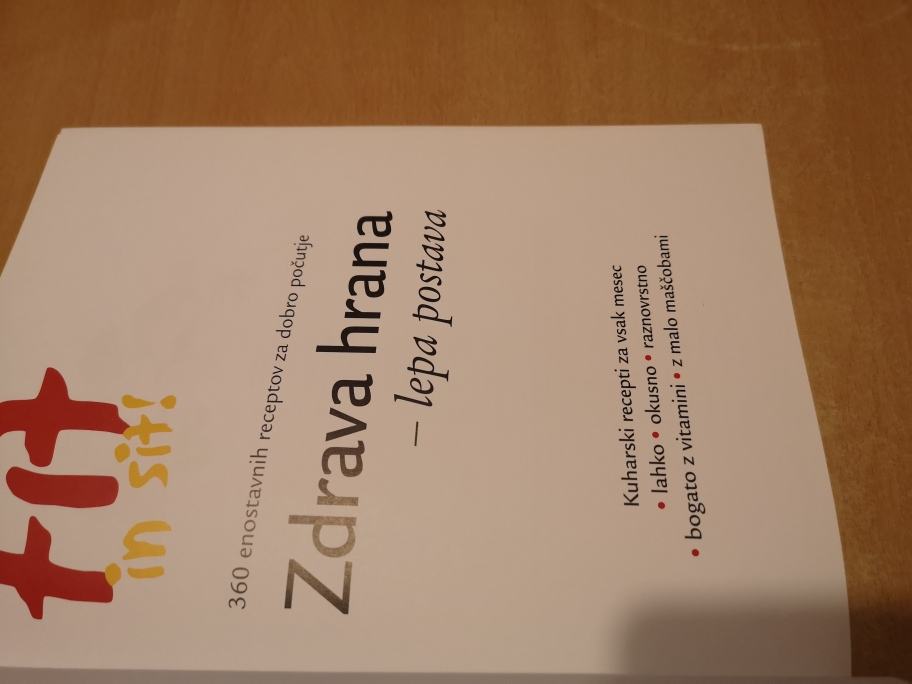 Zdrava hrana - lepa postava : 360 receptov za dobro počutje