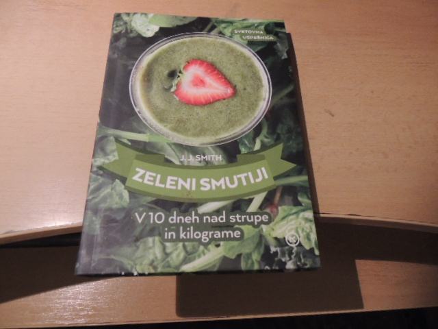 ZELENI SMUTIJI: V 10 DNEH NAD STRUOE IN KILOGRAME J. J. SMITH MK 2015