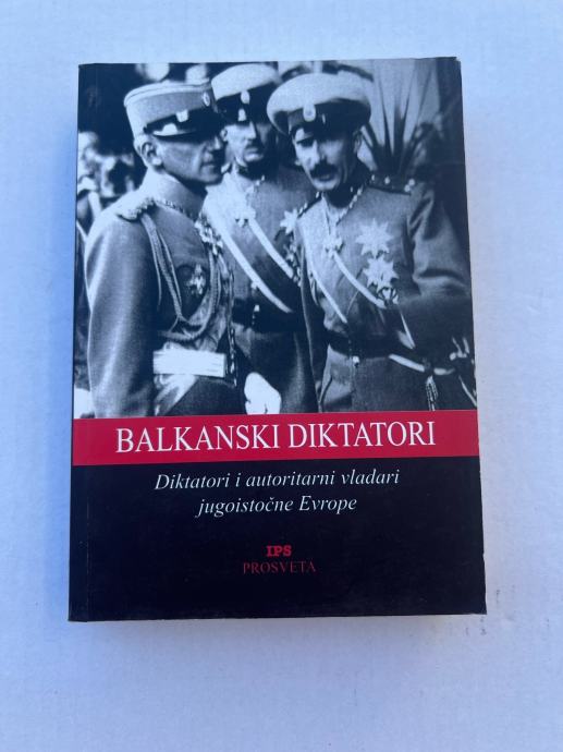 BALKANSKI DIKTATORI