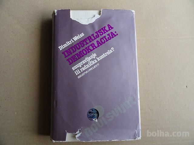 DIMITRI WEISS, INDUSTRIJSKA DEMOKRACIJA