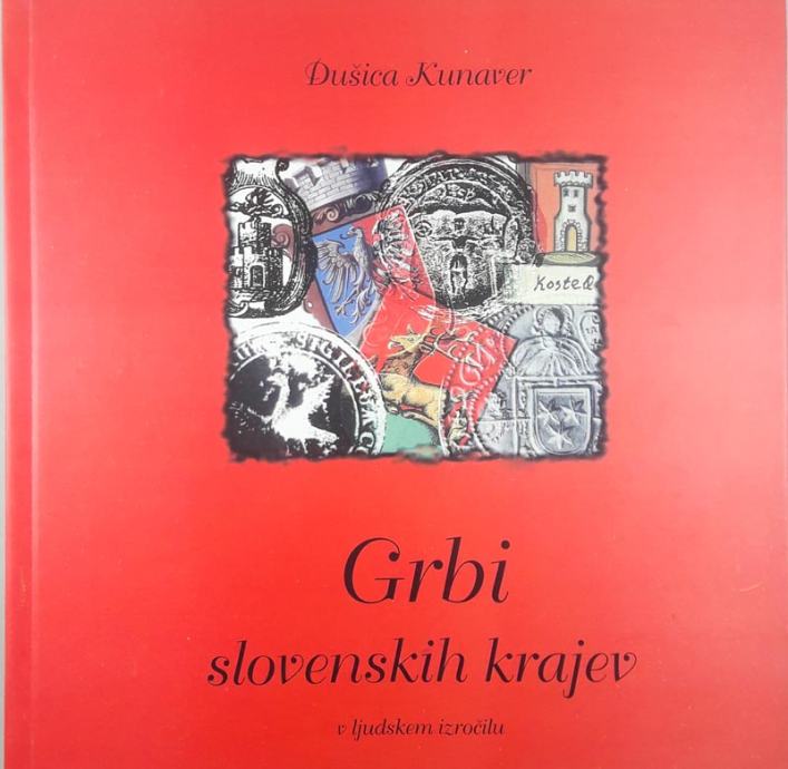 GRBI SLOVENSKIH KRAJEV V LJUDSKEM IZROČILU, Dušica Kunaver